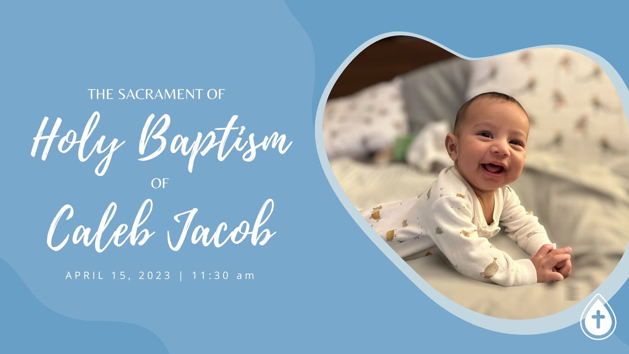 The Baptism of Caleb Jacob - YouTube