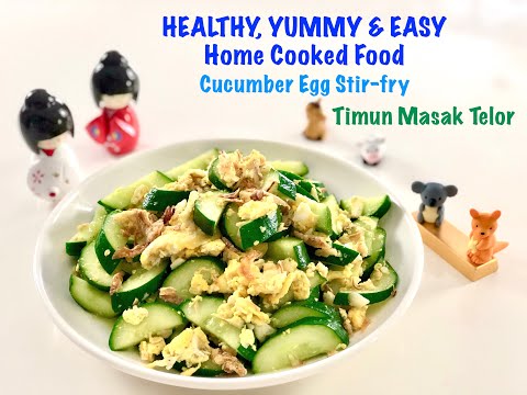 Timun masak telor (Cucumber & Egg Stir-fried). HEALTHY, YUMMY & EASY Home cooked food. ENG Subtitle.