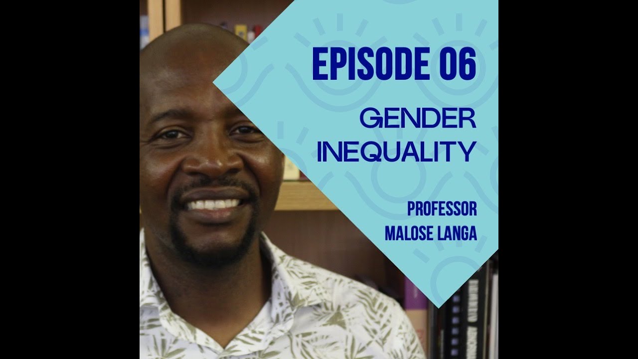 Gender Inequality by Professor Malose Langa a Psychology Senior ...