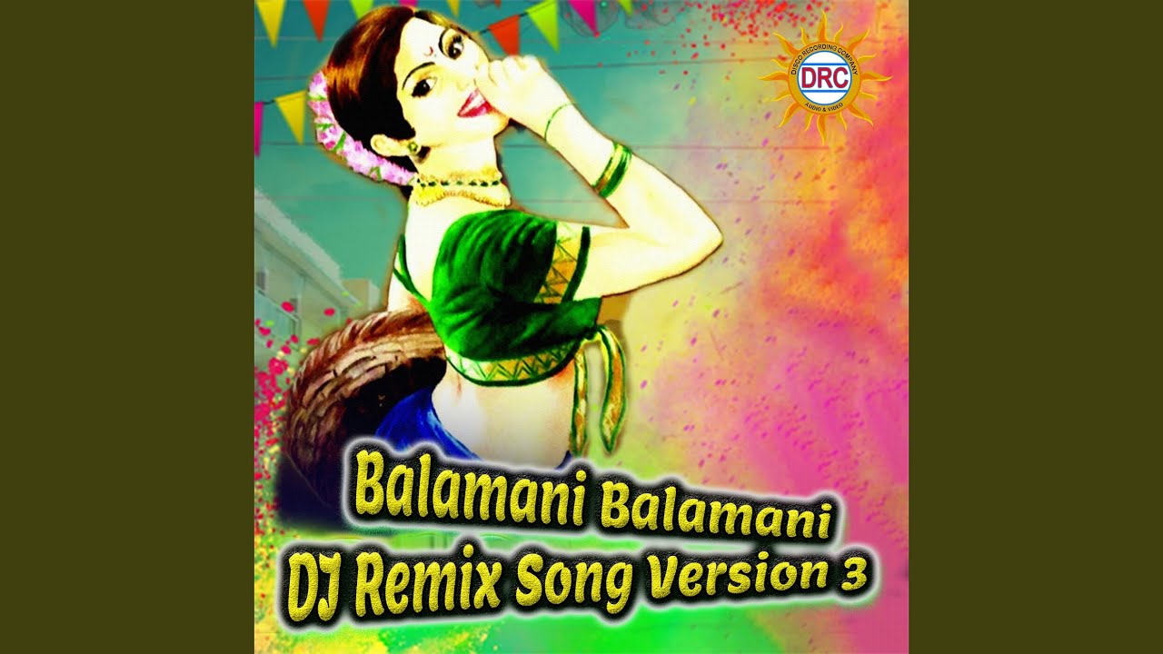 Balamani Balamani (DJ Remix Song Version 3) - YouTube
