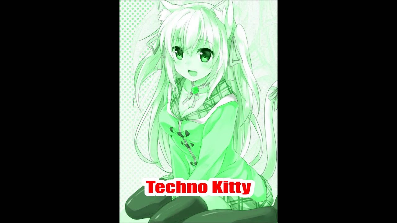 Nightcore Techno Kitty - YouTube
