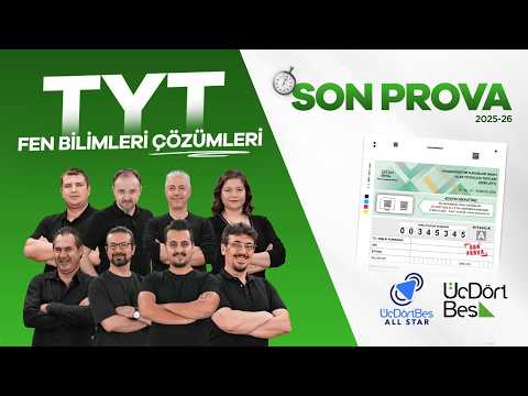 ÜÇDÖRTBEŞ YAYINLARI TÜRKİYE GENELİ SON PROVA TYT FEN BİLİMLERİ MAYIS 2026