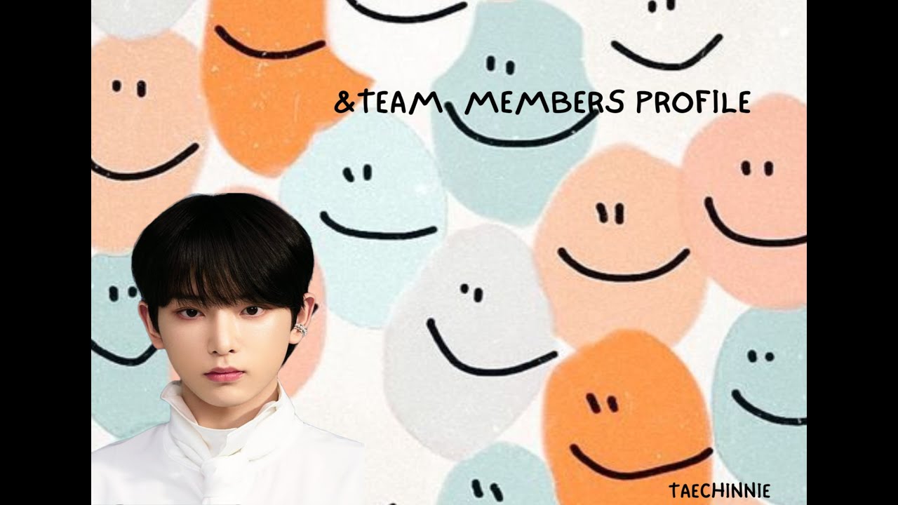 &Team Official Members Profile 2022 - YouTube