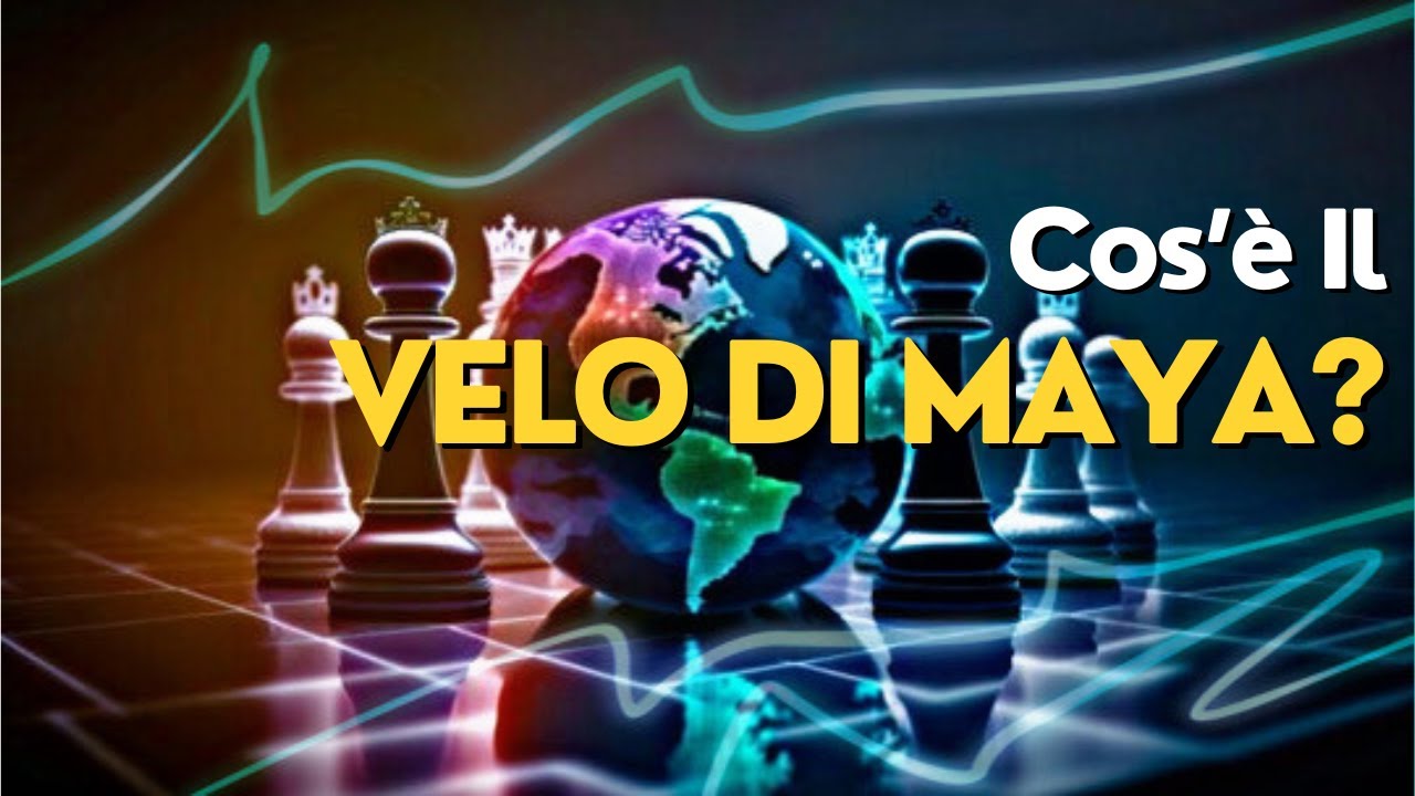 Cos'è il Velo di Maya? - YouTube