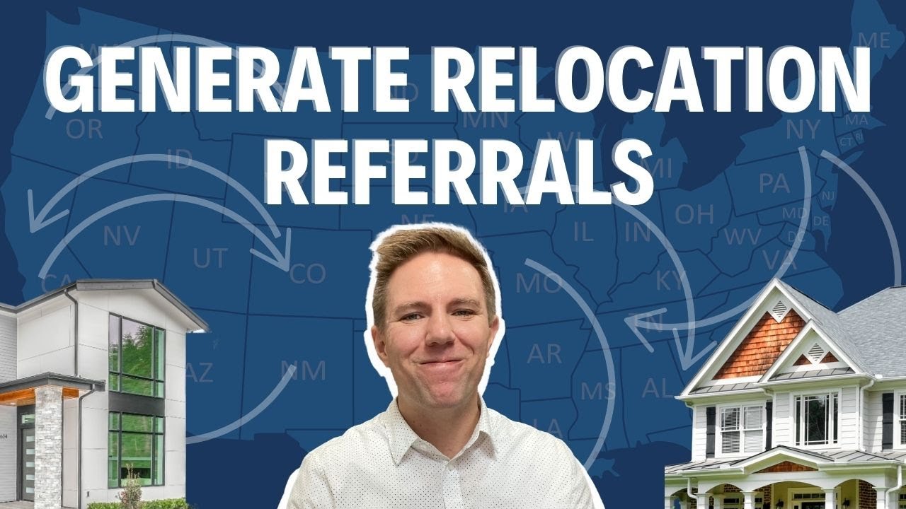 How to Generate Referrals from Other Markets as a Real Estate Agent ...