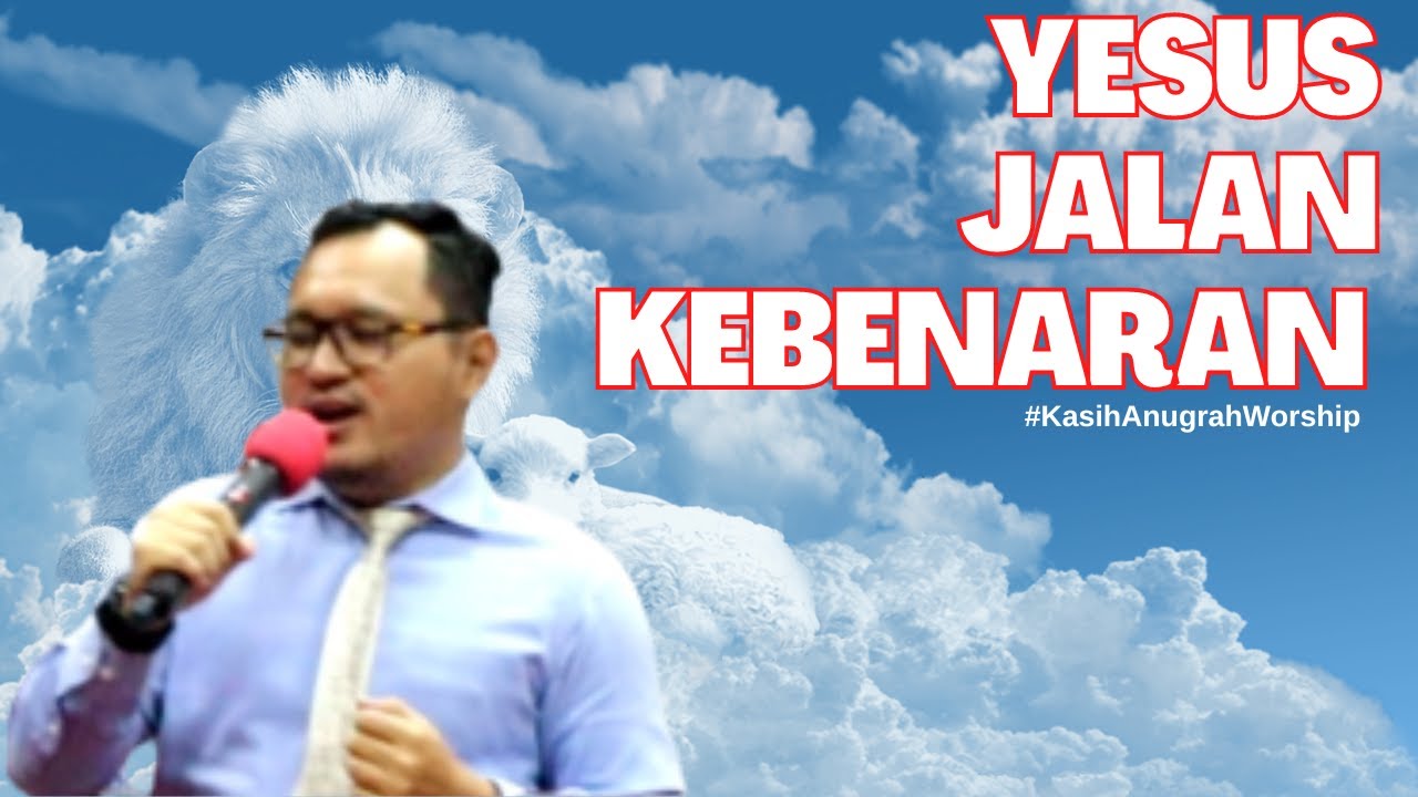 Yesus Jalan kebenaran/ Aku jalan kebenaran. Lagu rohani cover Kasih ...