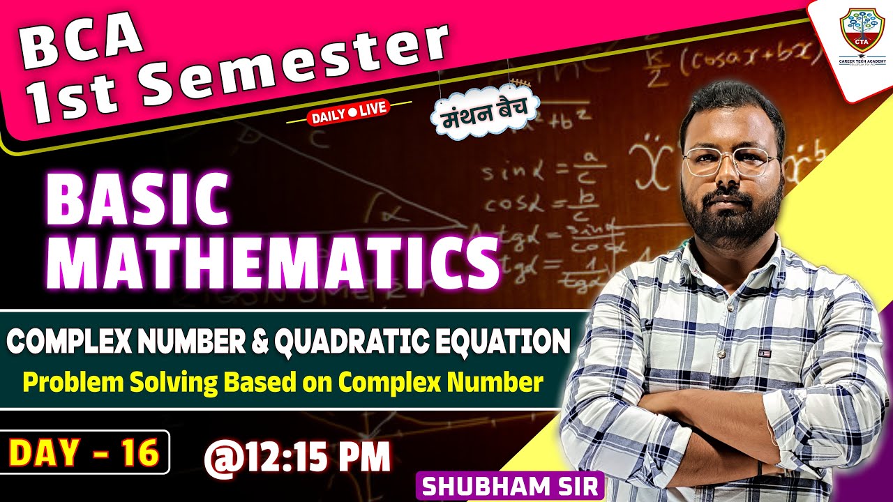 #bca Basics Mathematics | Problem Solving Based on Complex Number | Day ...