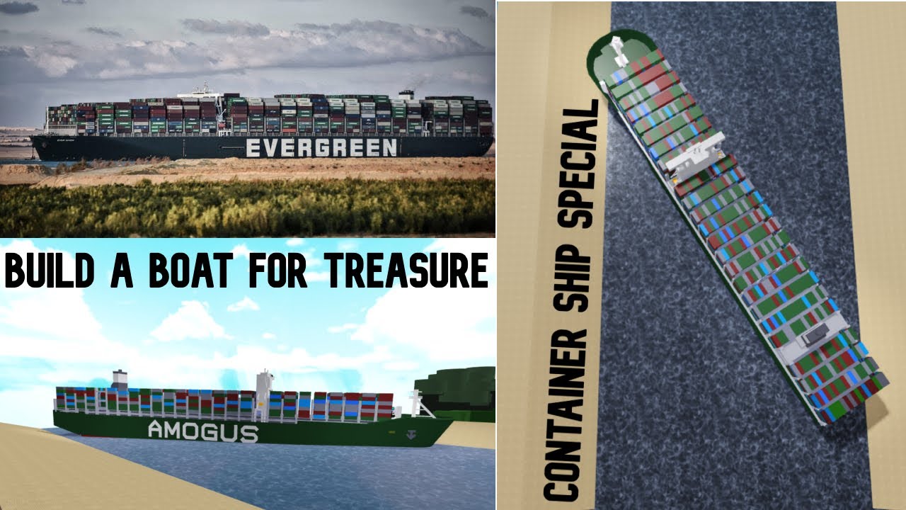 Mærsk, Evergreen Container Ships | Roblox Build A Boat For Treasure ...