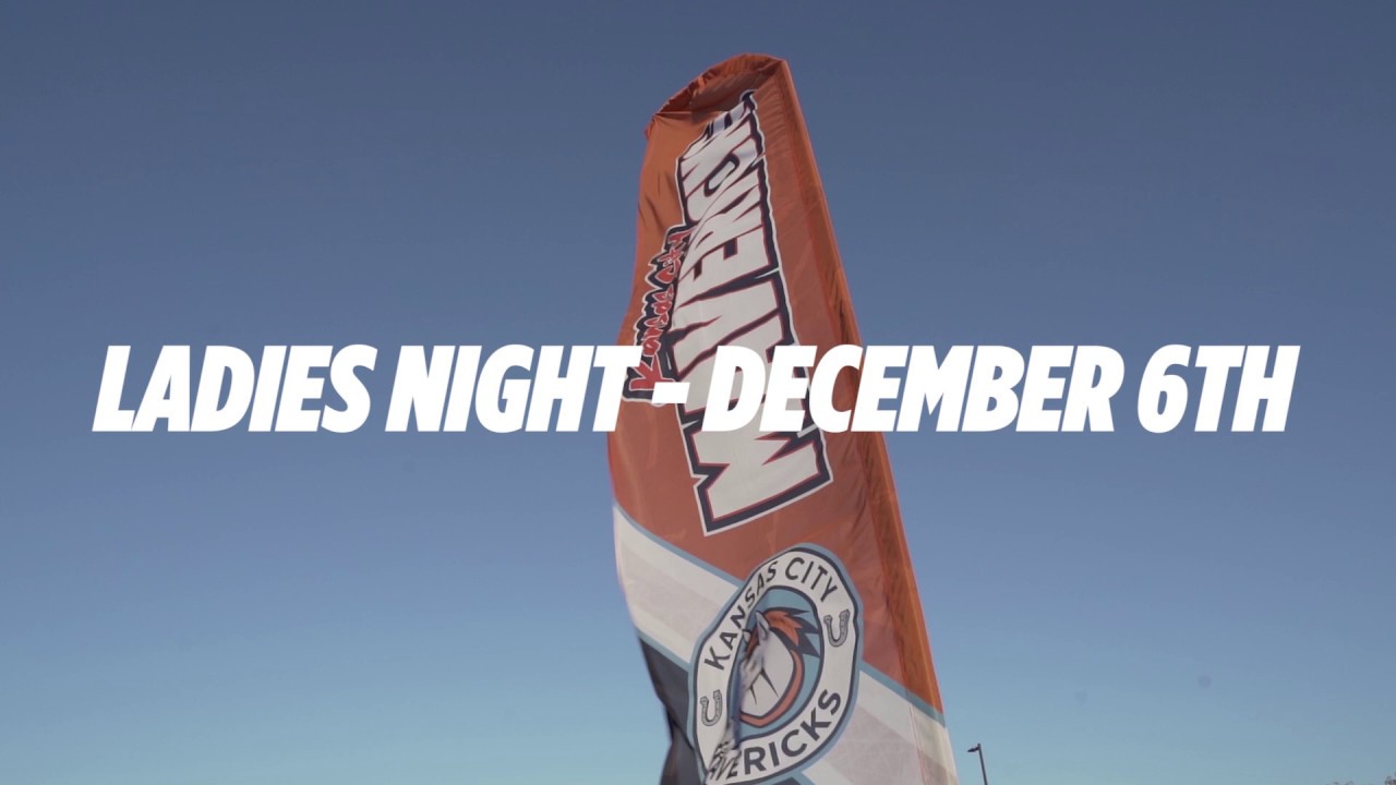 Ladies Night - December 6th - Kansas City Mavericks - YouTube