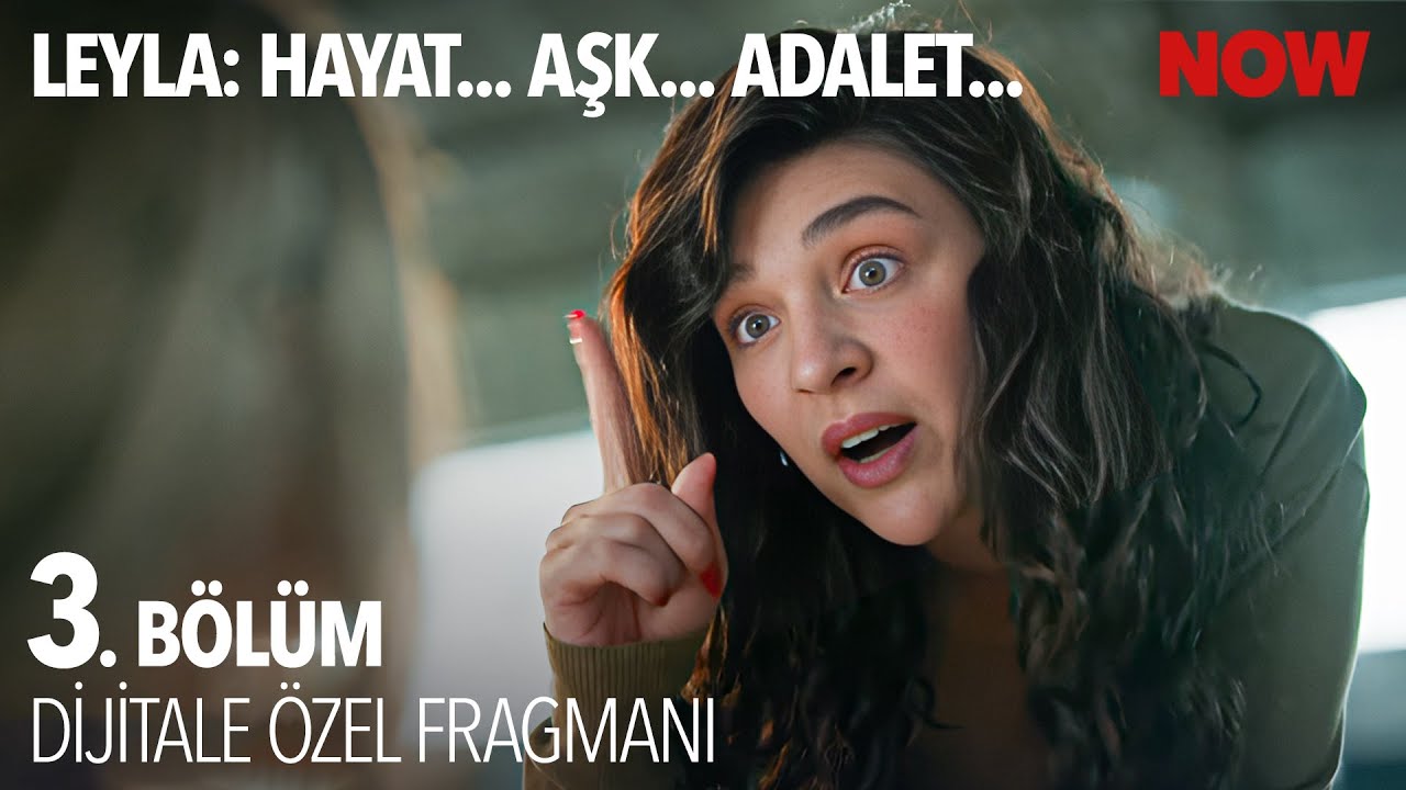 Leyla: Hayat…Aşk…Adalet... 3. Bölüm Dijitale Özel Fragmanı - YouTube
