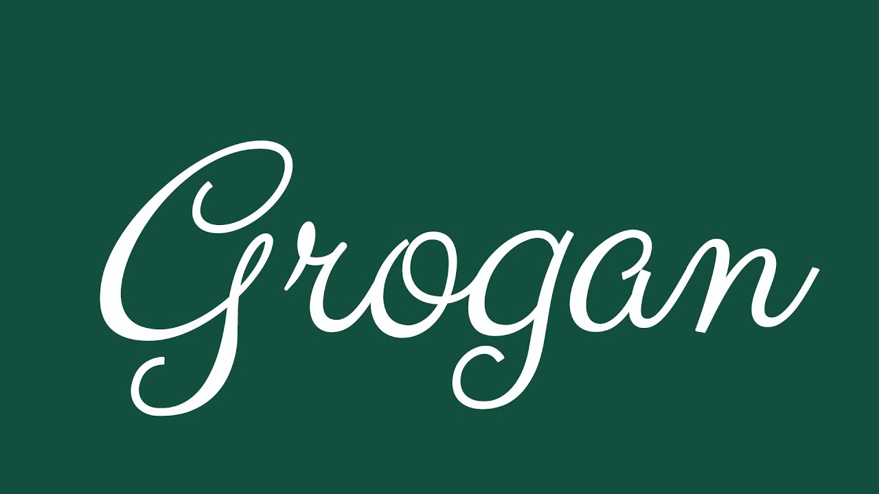 Learn how to Write the Name Grogan Signature Style in Cursive Writing ...