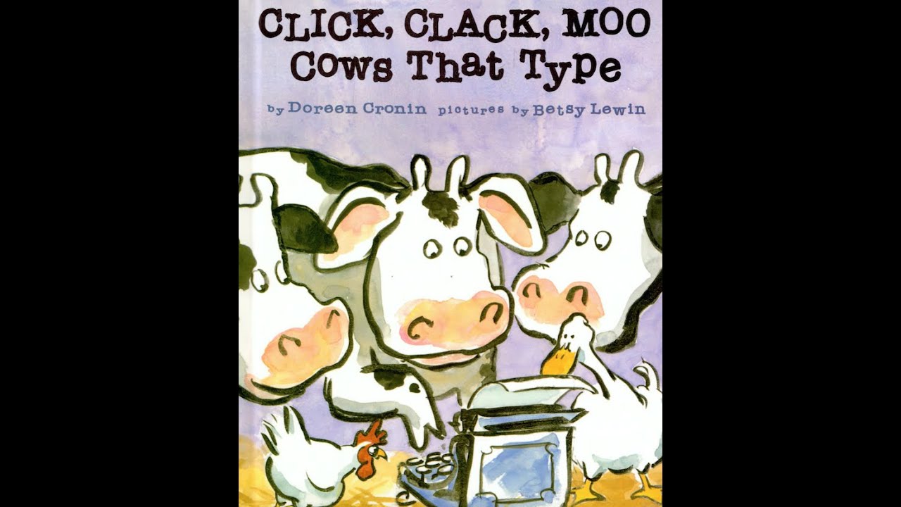 Click, Clack, Moo, Cows That Type [childrens story, picture book, read ...