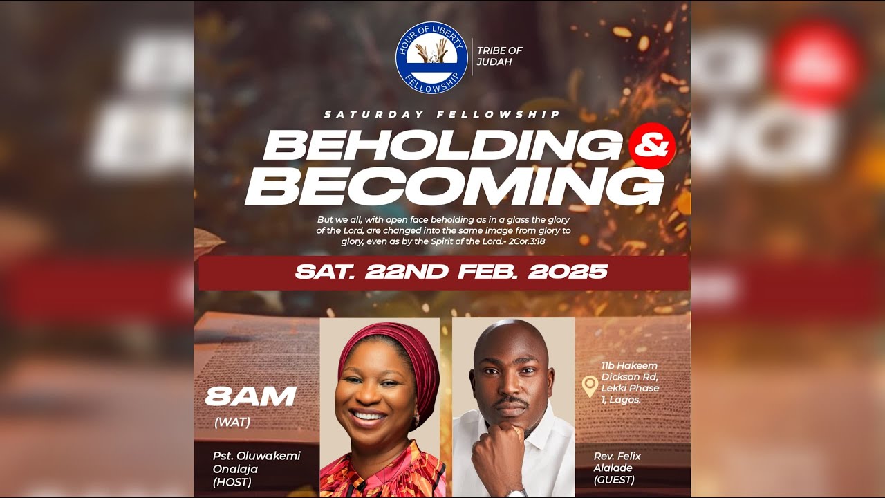BEHOLDING AND BECOMING | SATURDAY FELLOWSHIP | 22-02-2025 - YouTube