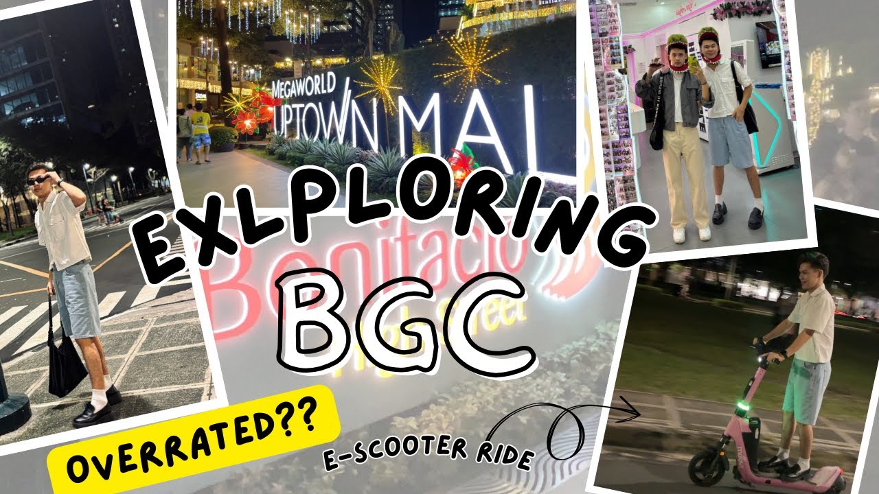 Exploring BGC for the First Time! | Trying e-Scooter in BGC | Bonifacio ...