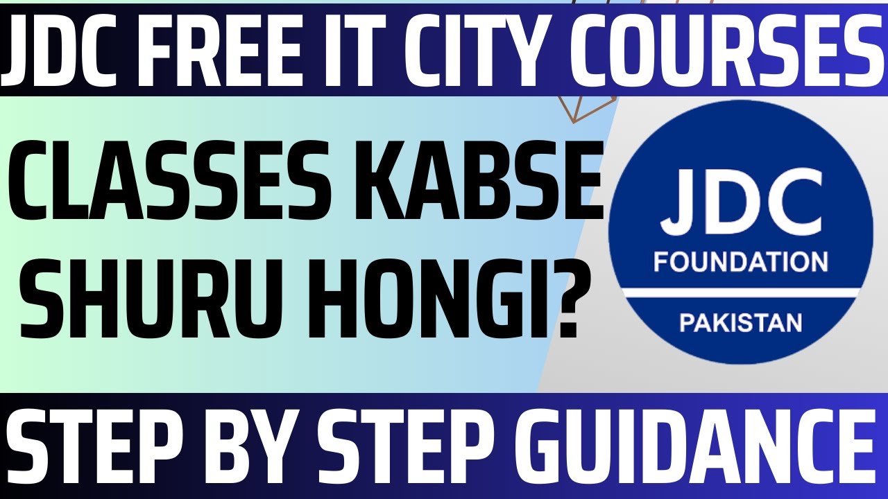 JDC Free IT City Course Update | Complete Guidance Regarding Classes ...