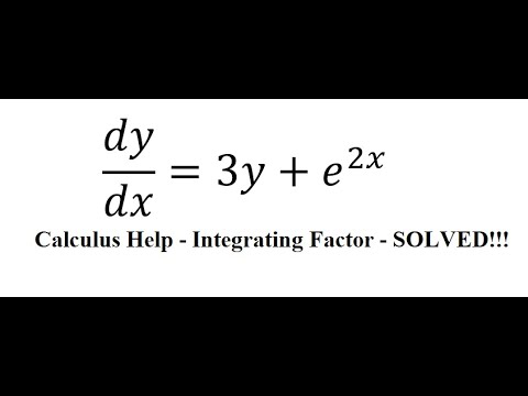 Calculus Help: Integrating Factor - Differential Equations - dy/dx=3y+e ...