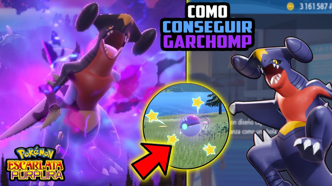 ★Como conseguir a GARCHOMP fácil y rápido - POKEMON ESCARLATA Y PURPURA ...