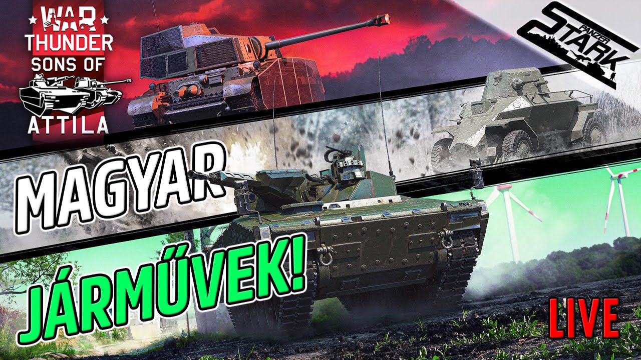 War Thunder - 65.Rész (Megérkeztek a MAGYAR JÁRMŰVEK!) - Stark LIVE ...