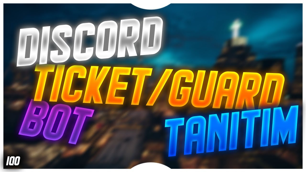 Discord Gelişmiş Ticket ve Guard Bot Altyapısı! - YouTube