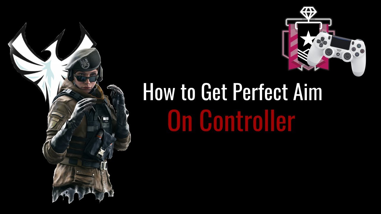 How to Get Better Aim on Controller | Rainbow Six Siege Tips and Tricks ...