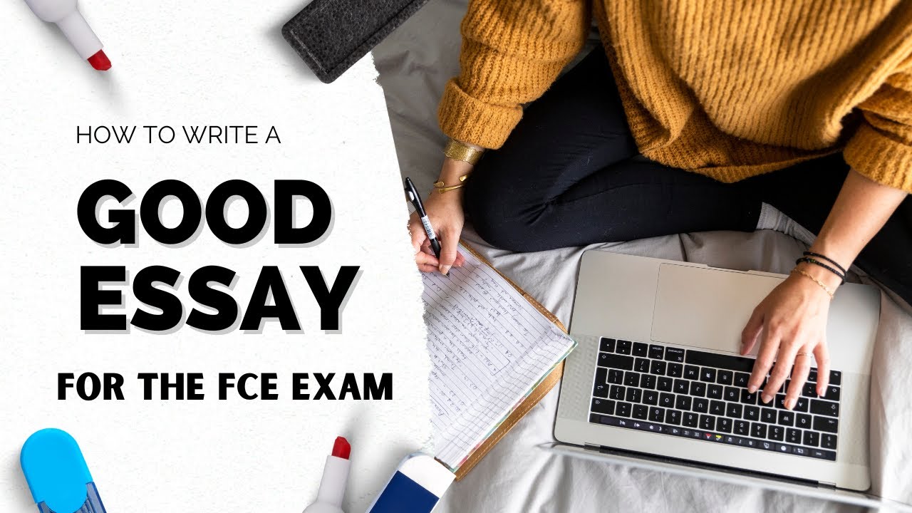 How To Write A Good Essay Fce Youtube