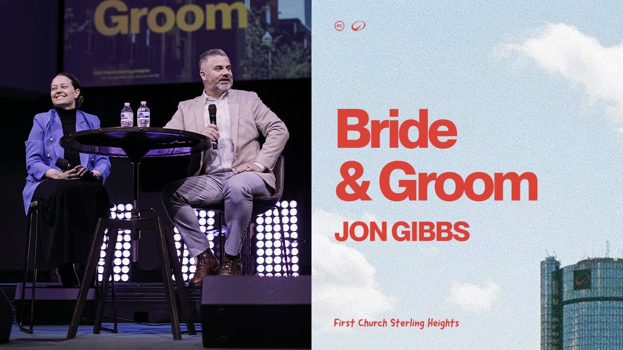 Bride and Groom - Jon Gibbs | Church Online - YouTube