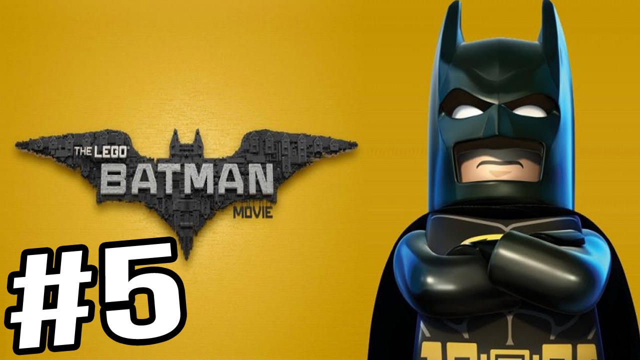 The LEGO Batman Movie Videogame - Gameplay Walkthrough Part 5 - The ...