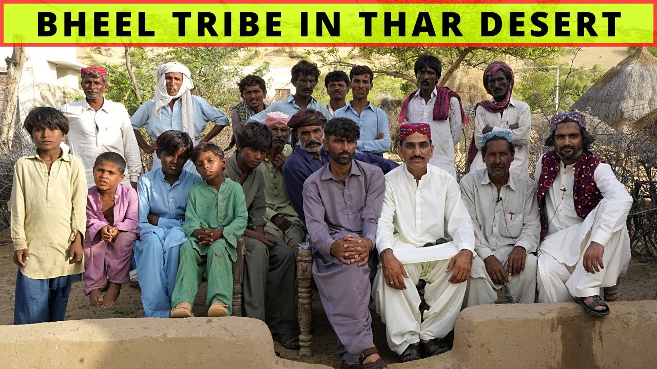 Meeting with BHEEL TRIBE located in the middle of THAR desert - YouTube