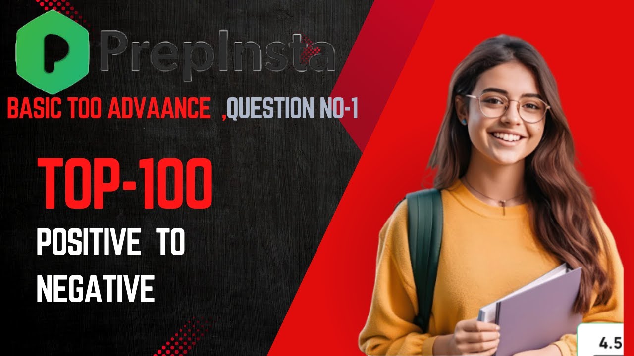 prepinsta top 100 coding Q no 1positive negative placement and interview basic to advance python ...