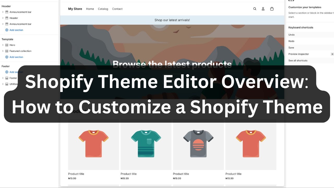 Shopify Theme Editor Overview - How to Customize a Shopify Theme - YouTube