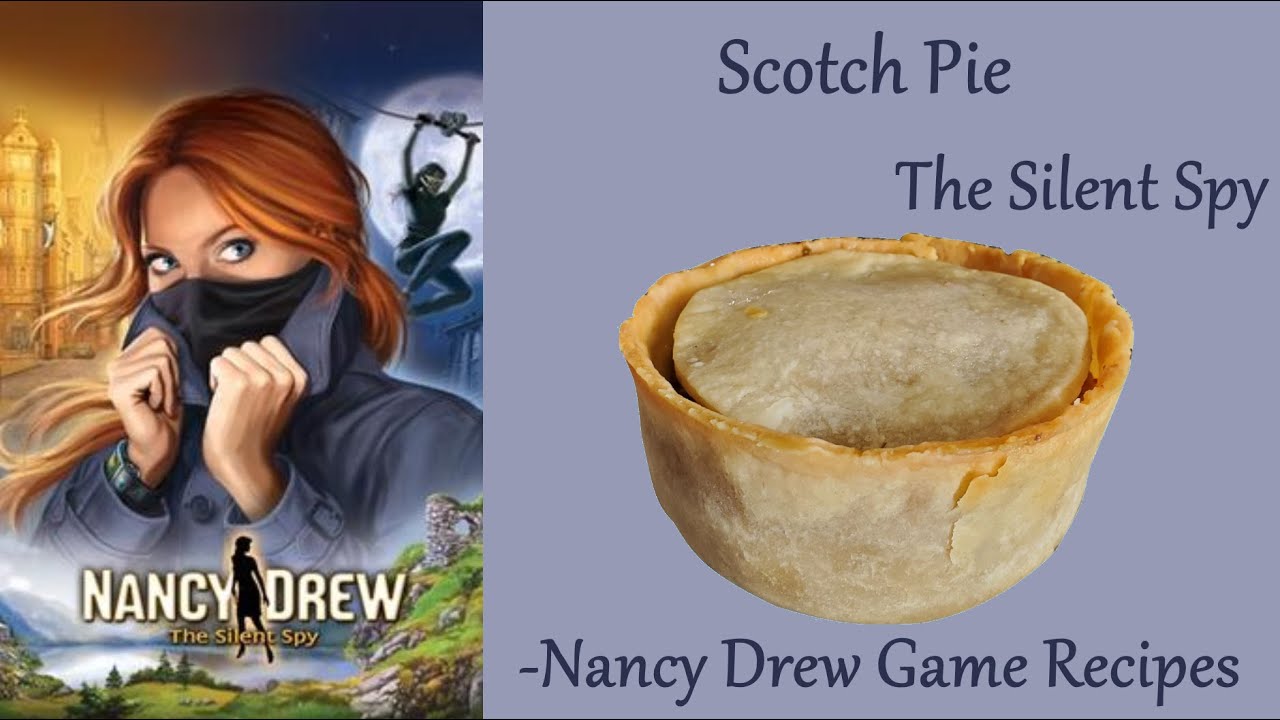 Scotch Pie Recipe from Nancy Drew: The Silent Spy - YouTube