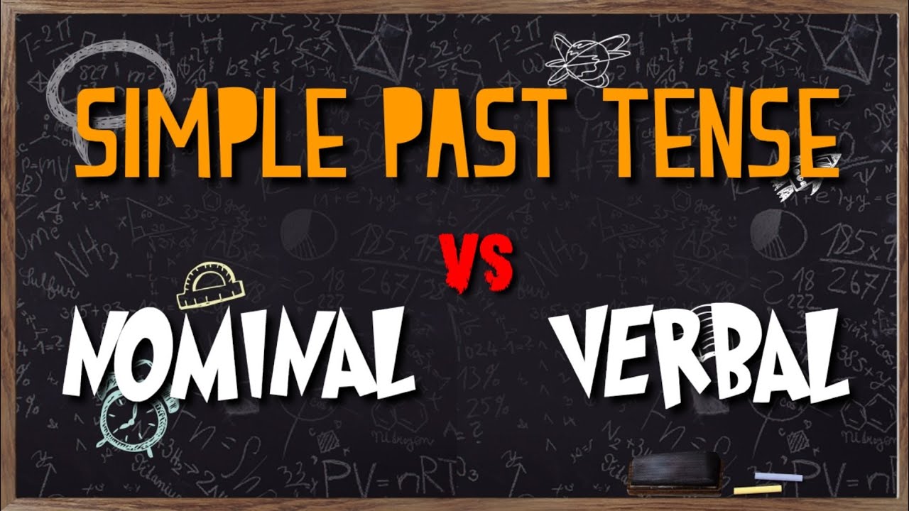 Simple Past Tense || Nominal n Verbal || Elementary School - YouTube