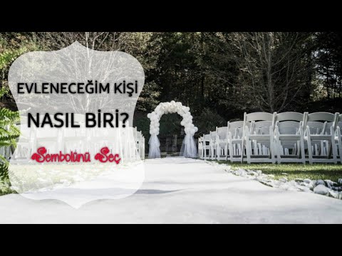 EVLENECEĞİM KİŞİ NASIL BİRİ? Sembolünü seç...