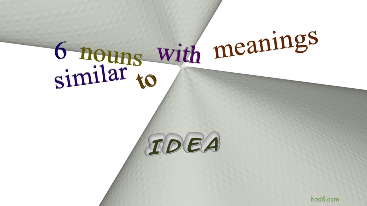idea - 8 nouns having the meaning of idea (sentence examples) - YouTube