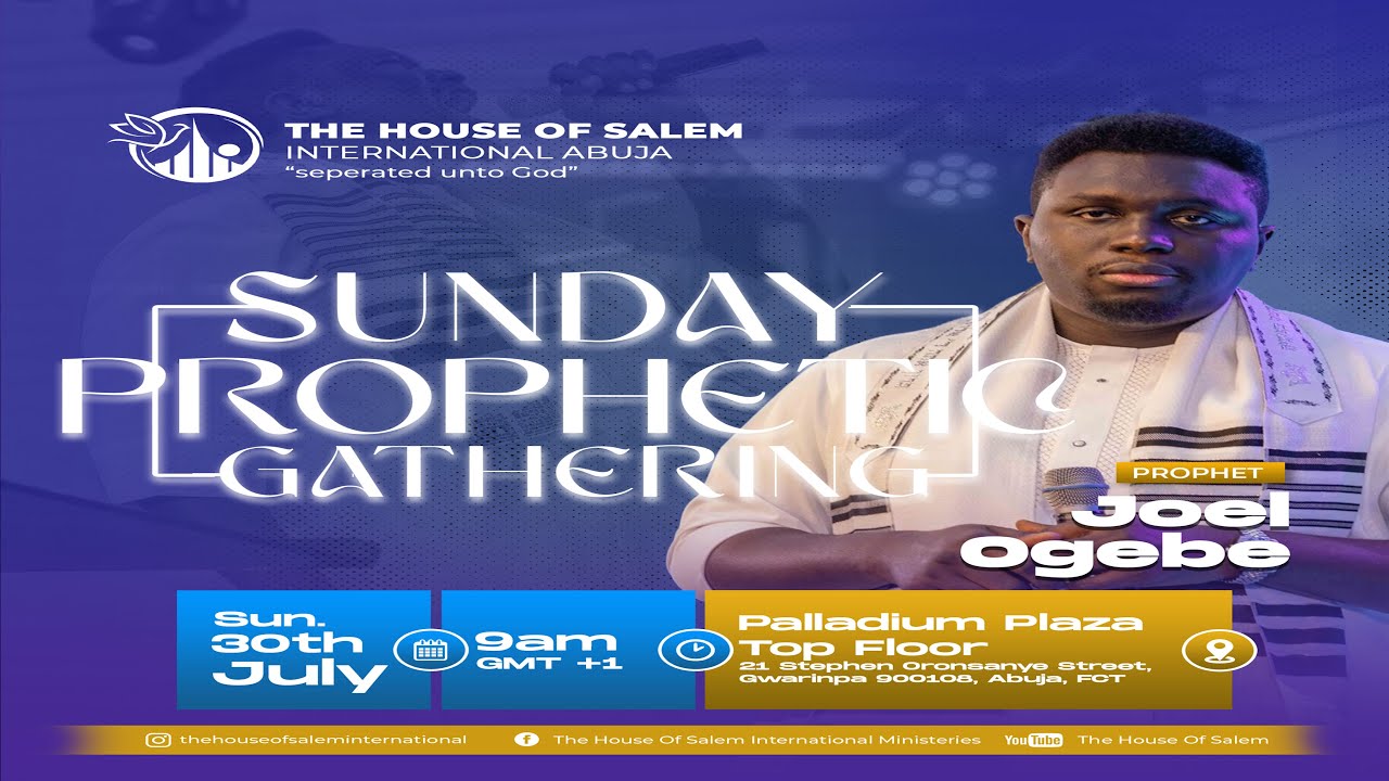 SUNDAY PROPHETIC GATHERING || 30TH JULY 2023 || PROPHET JOEL OGEBE ...
