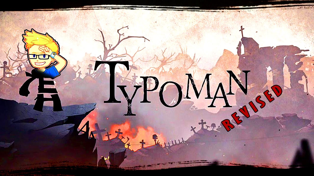 Typoman (Revised) | CHANGE THE WORLD WITH WORDS! | First-look PC ...