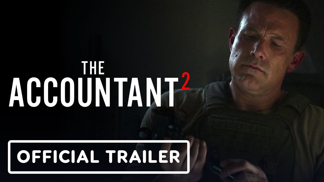 The Accountant 2 - Official Final Trailer (2025) Ben Affleck, J.K ...