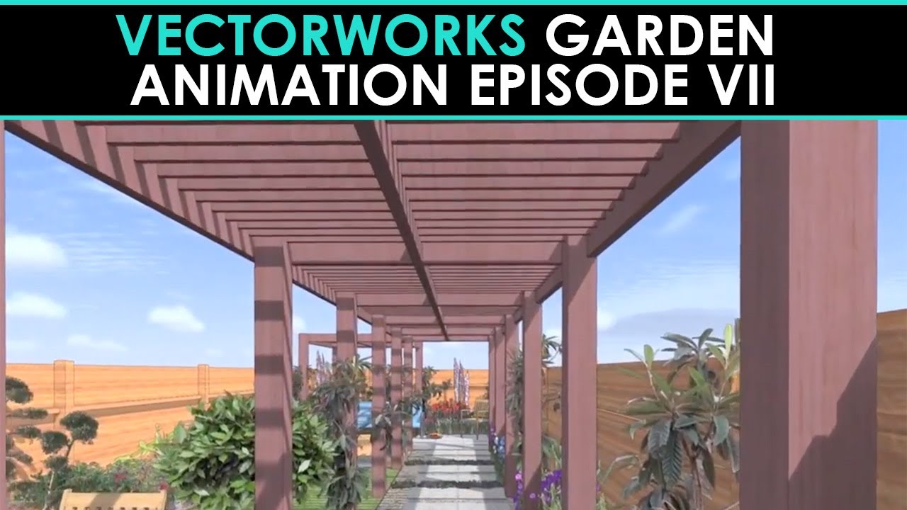 Vectorworks Garden Animation Episode 7 - YouTube