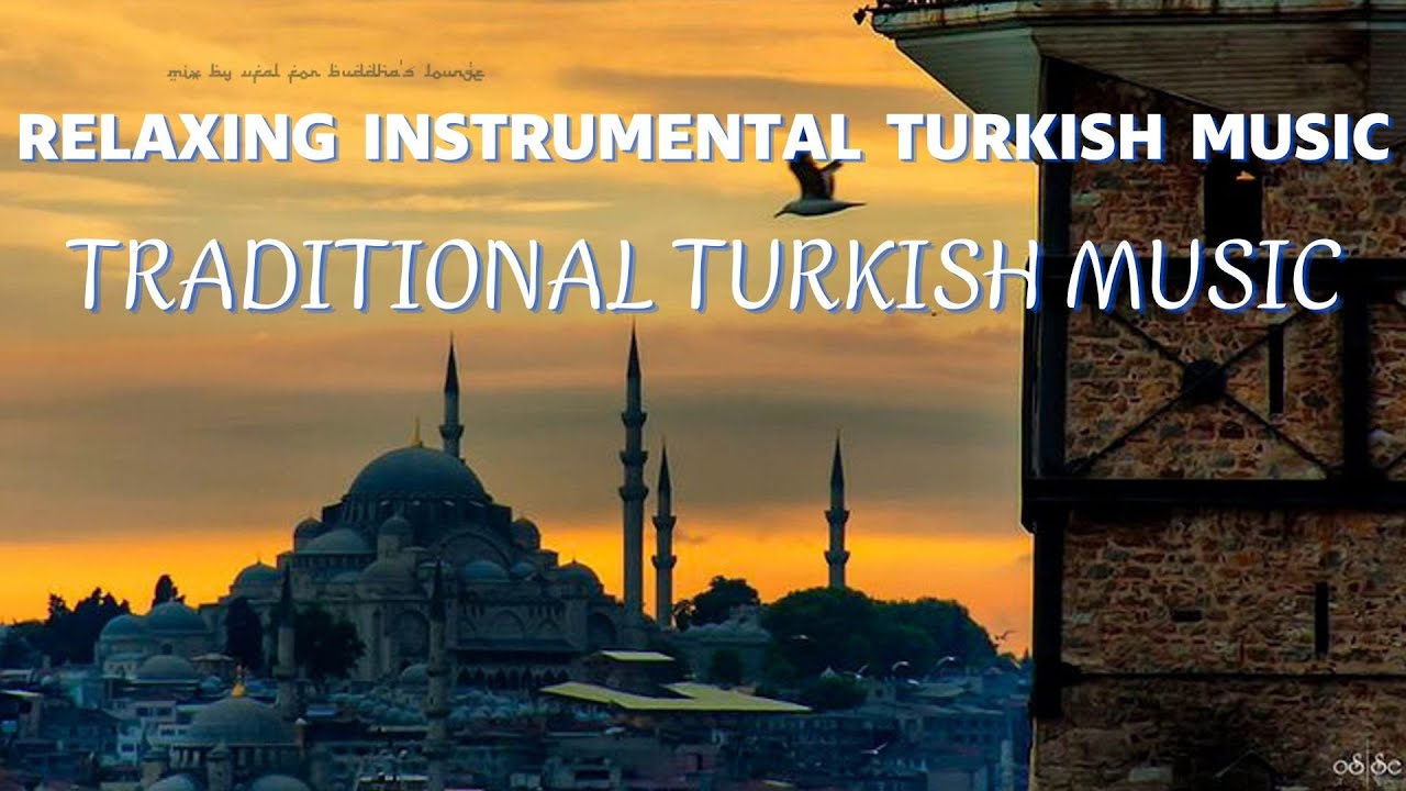 Relaxing Instrumental Turkish Music. - YouTube