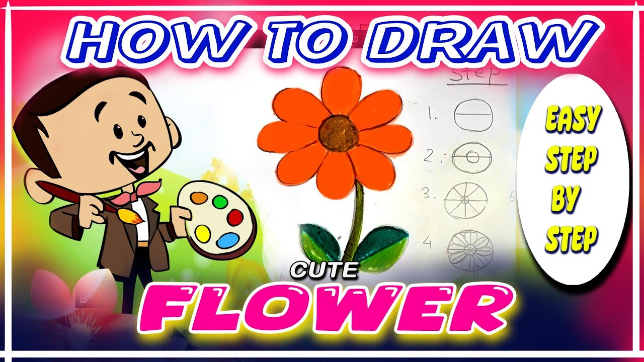 How to Draw Flower | Easy Step by Step Cute Flower Drawing for Kids ...