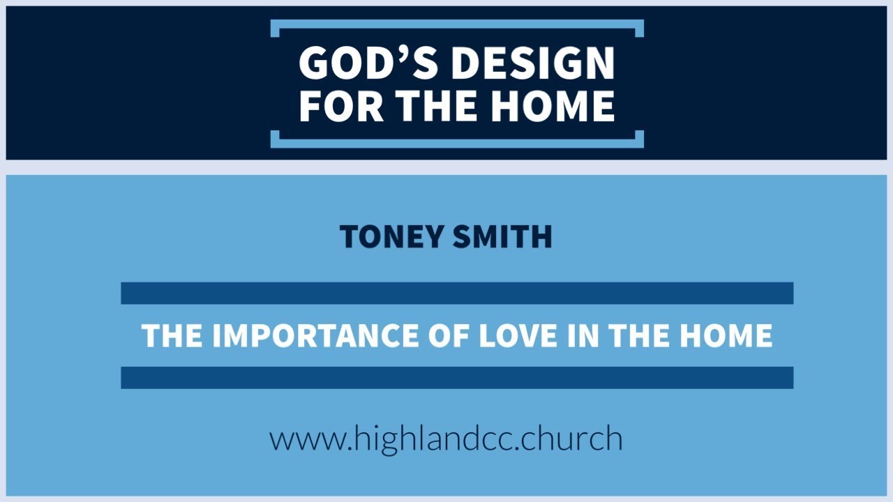 The Importance of Love - Toney Smith - YouTube