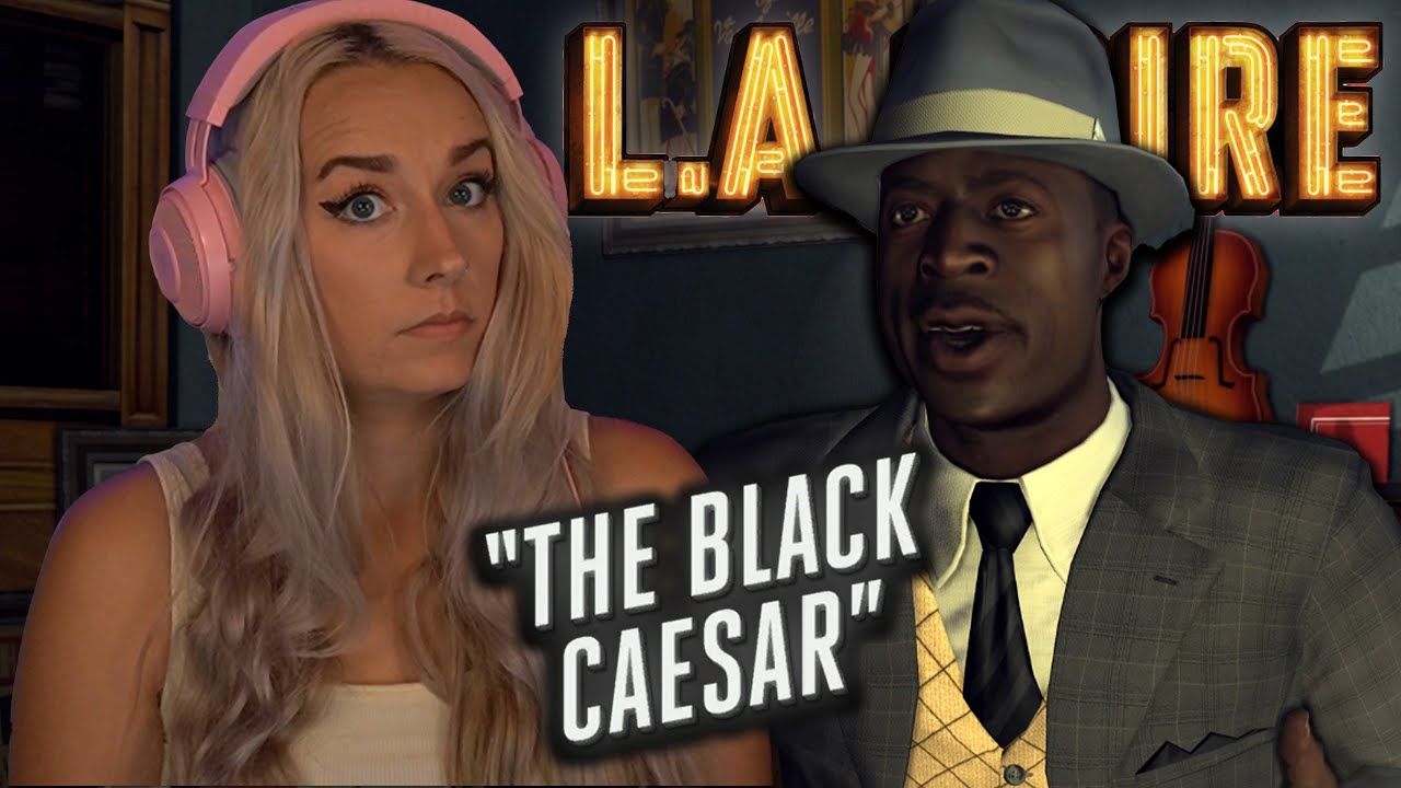 The Black Caesar | LA Noire: Pt. 12 | First Play Through - LiteWeight ...