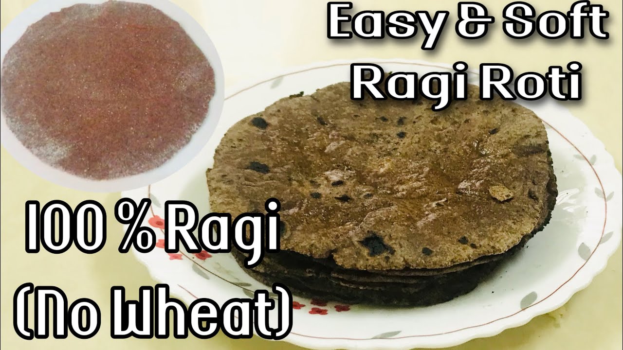 Ragi Roti Recipe - How To Make Soft Ragi Roti - Easy Finger Millet ...