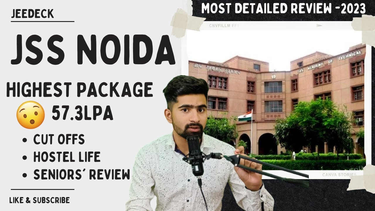 JSS NOIDA Most Detailed Review 2023🔥| Placements 😱| Cut offs 2023 ...