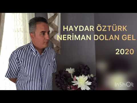 Haydar Öztürk Neriman Dolan Gel