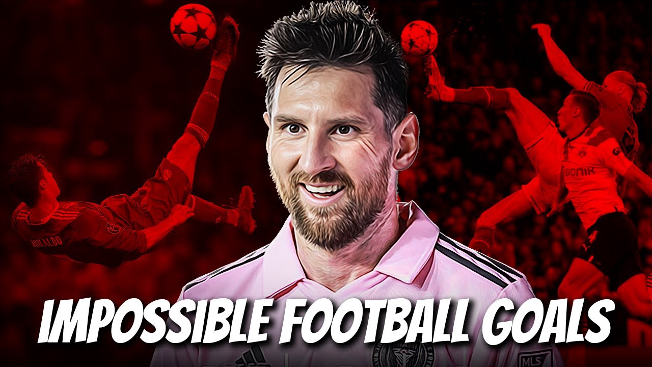 Impossible Football Goals That Stunned the World - YouTube