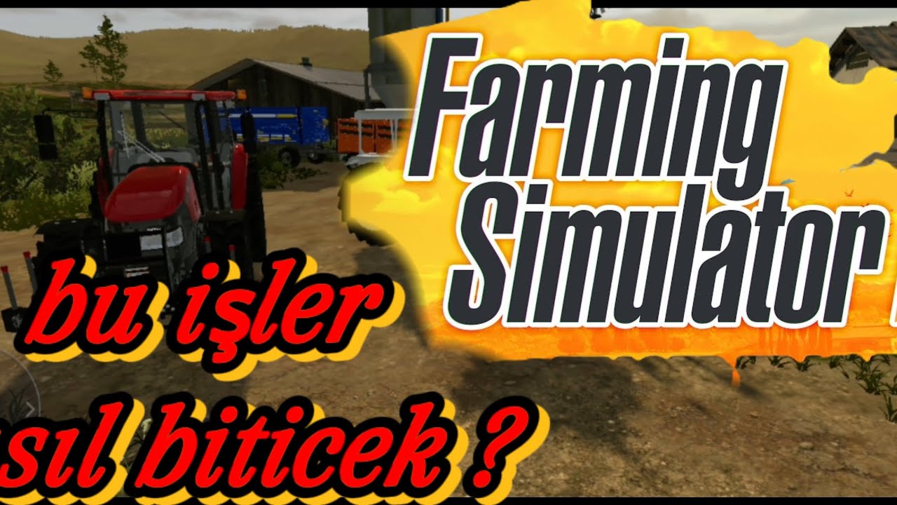 İLK VİDEOM!!!! Farming simulator 2020 Gameplay #1 - YouTube
