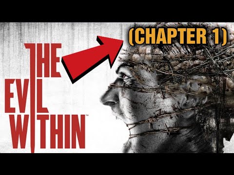 THE EVIL WITHIN (CHAPTER 1) this game is terrifying - YouTube