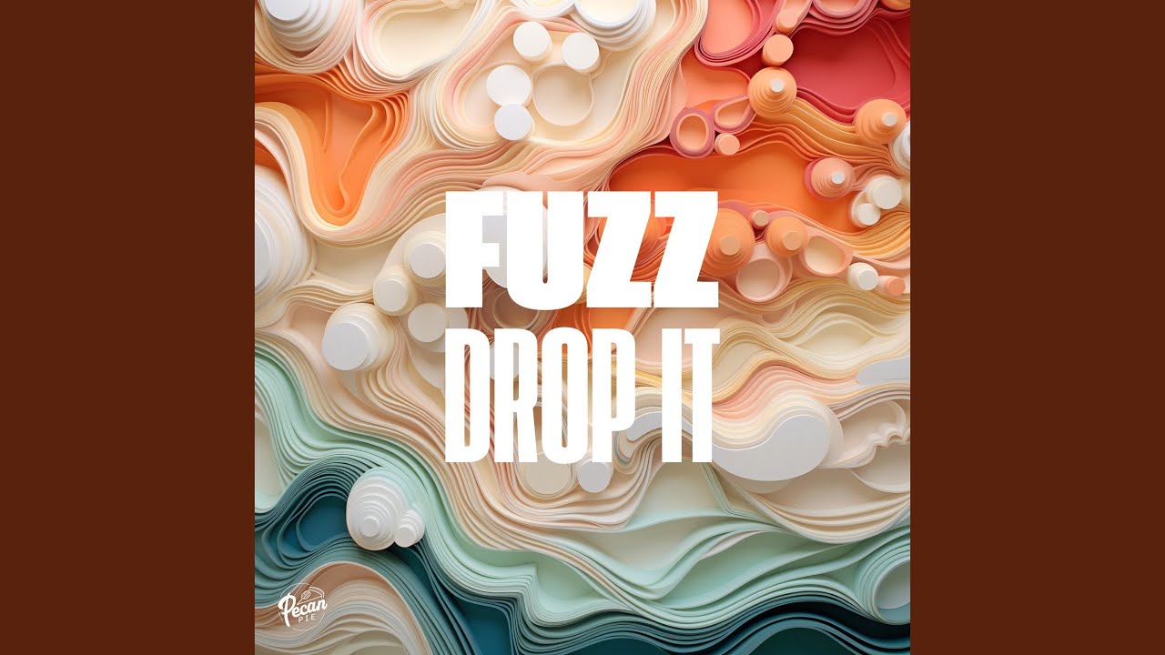 Fuzz Drop It - YouTube