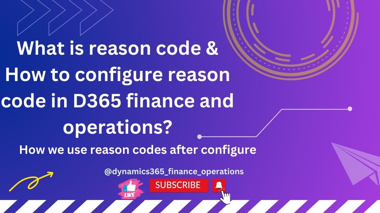 What Is Reason Code How To Configure Reason Code In D365 Finance And